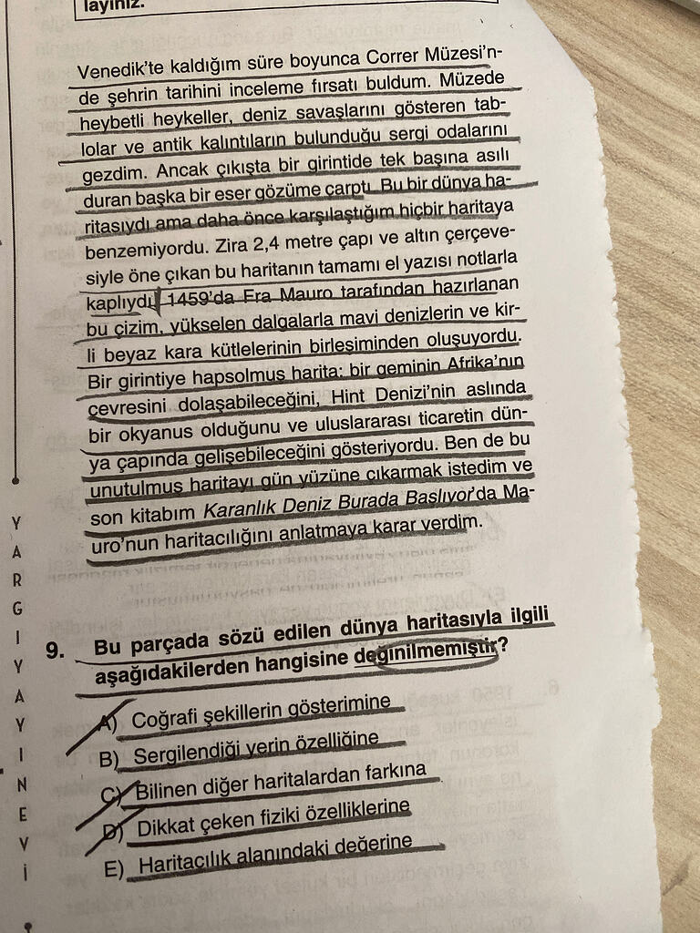 Bu parçada sözü edilen dünya haritasıyla ilgili aşağıdakilerden ...
